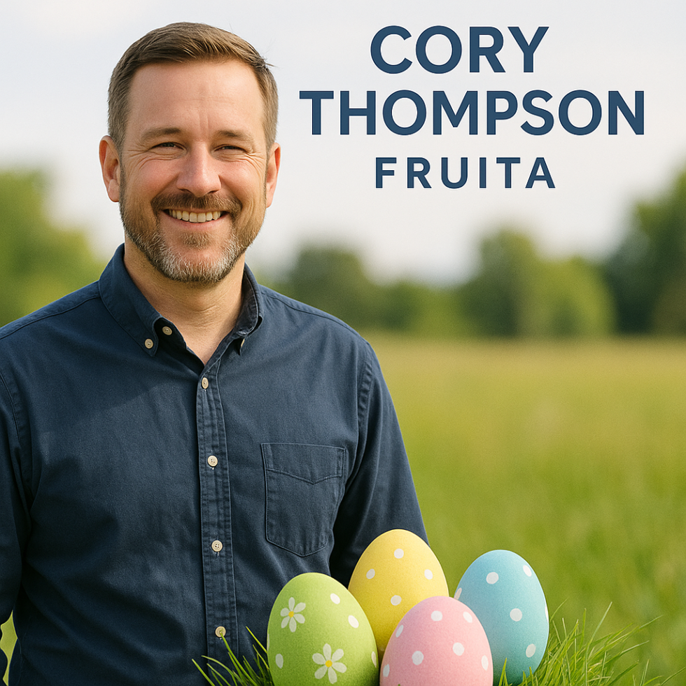Easter Reflections from Cory Thompson of Fruita | Cory Thompson Fruita CO